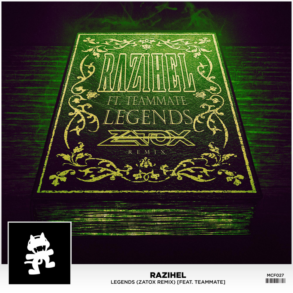 Razihel - Legends (Zatox Remix) [feat. TeamMate] - Single | クラブイベントガイド